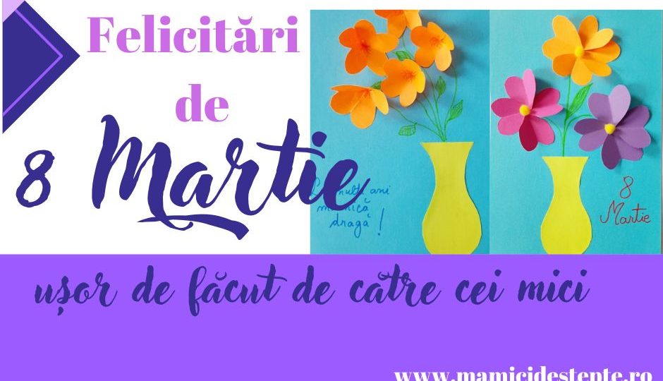 Felicitări de 8 Martie – ușor de făcut de către cei mici